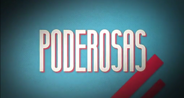 «Poderosas» trailer de 10 minutos já disponivel
