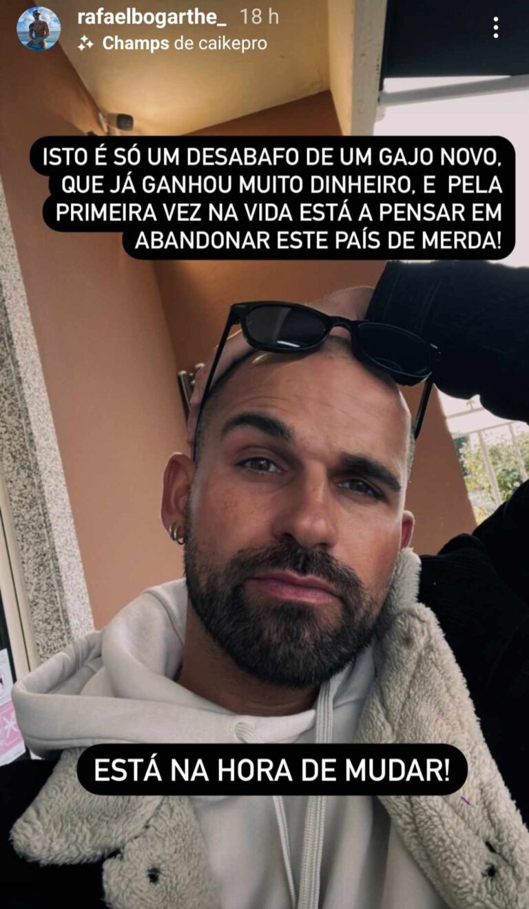 Rafael Teixeira [BB2021] desabafa e confessa: “Estou a pensar em abandonar este país de m*rda!”