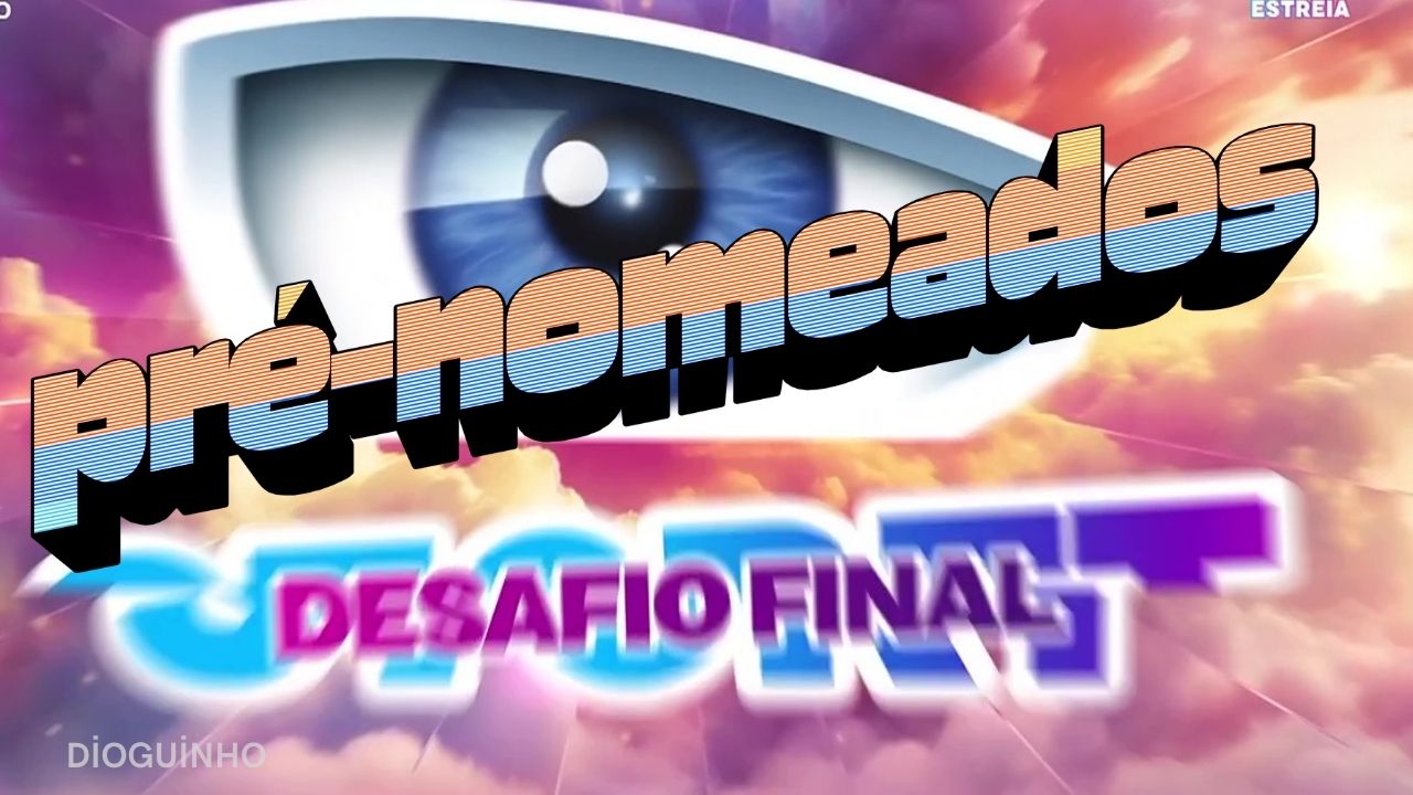 (Pré) Nomeados Casa dos Segredos - Desafio Final! Tudo muito renhido